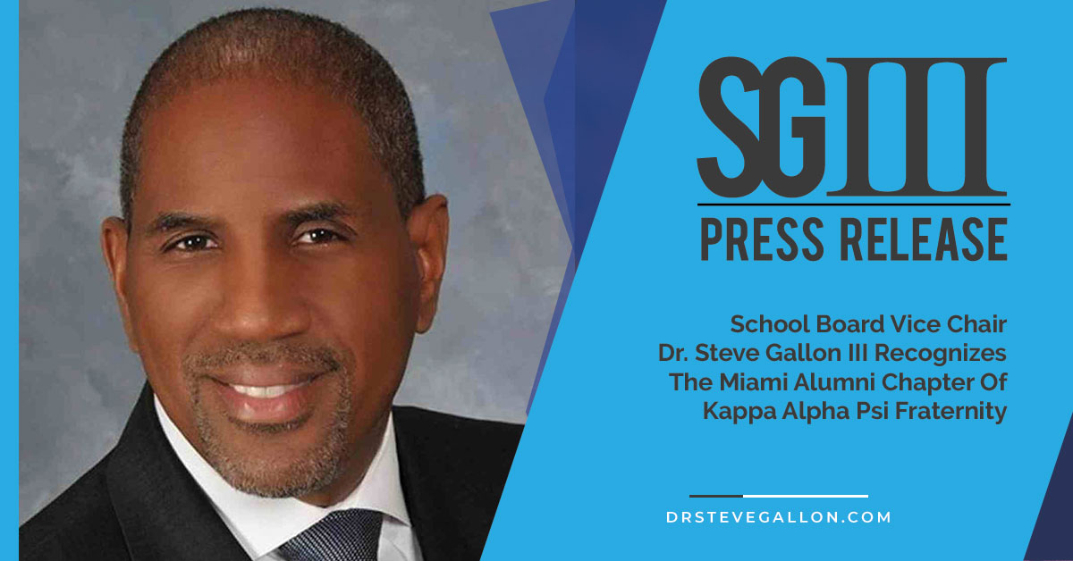 School Board Vice Chair Dr. Steve Gallon III Recognizes The Miami ...